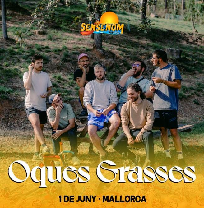 Aterra a Palma el Sensenom Festival amb Oques Grasses com a primer grup ...