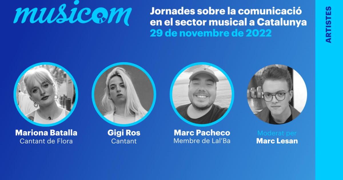 El Musicom 2022 reuneix artistes, periodistes i agències per a debatre ...